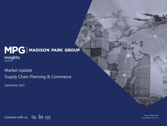 Supply Chain Planning and Commerce Market Update - 2022 - Madison Park ... Supply Chain Planning and Commerce Market Update - 2022 - Madison Park ...